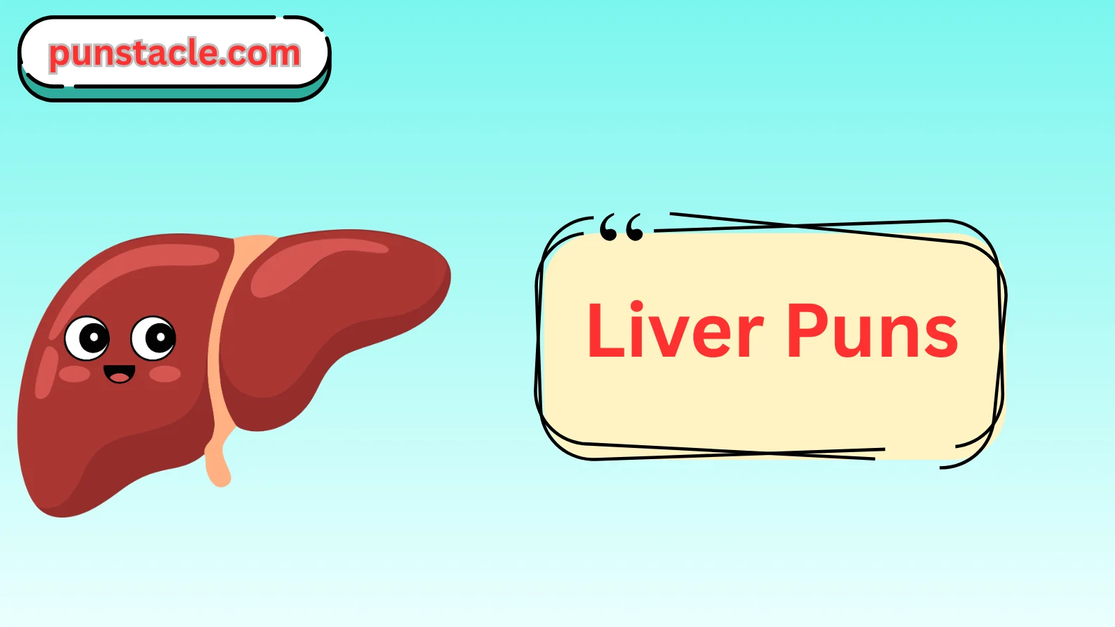 761+ Liver Puns That’ll Tickle Your Funny Bone in (2026) 😂