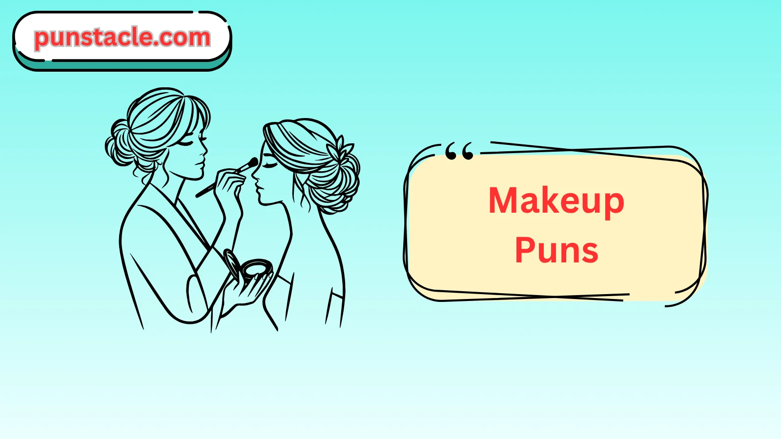 Makeup Puns & Jokes That’ll Make You Blush in 2026
